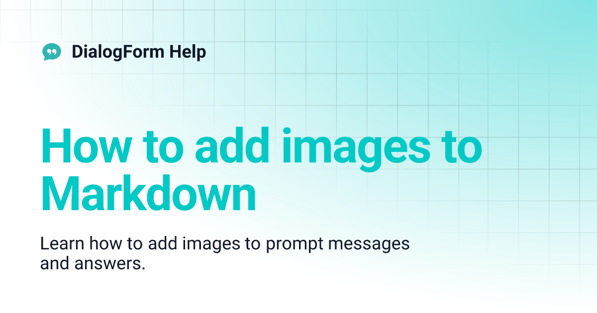 How to add images to Markdown | DialogForm Help