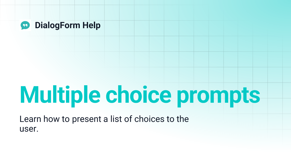 Multiple choice prompts | DialogForm Help